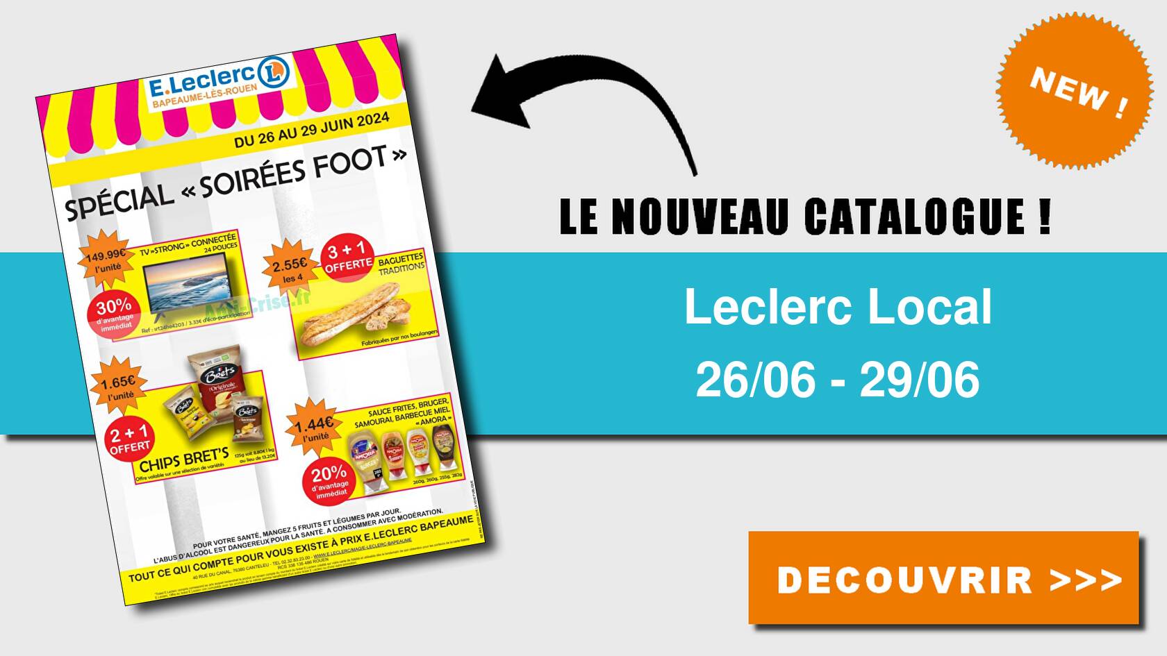 Anti-crise.fr | Catalogue Leclerc Local du 26 au 29 juin 2024 (Bapeaume-lès- Rouen)LECLERC LOCAL ...